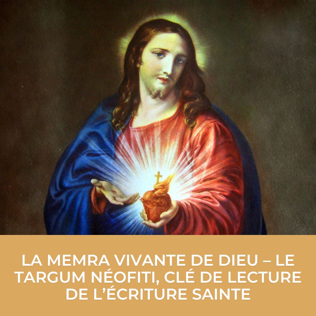 La Memra vivante de Dieu – Le Targum Néofiti, clé de lecture de l ...